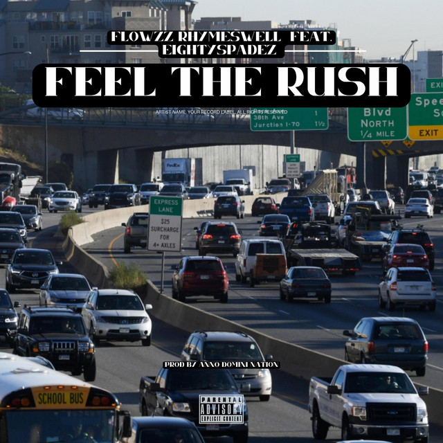 Feel The Rush - song and lyrics by Flowzz Rhymeswell, Eighty Spadez ...