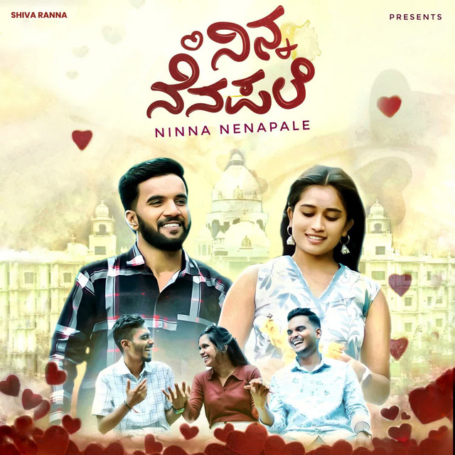 Ninna Nenapale - Single by Shiva Ranna | Spotify