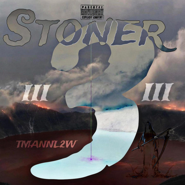 Stoner 3 (111) - Single by TMANNL2W | Spotify
