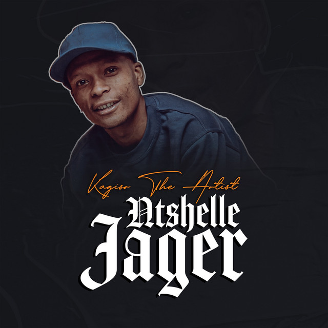 Ntshelle Jager - Single by Kagiso The Artist | Spotify