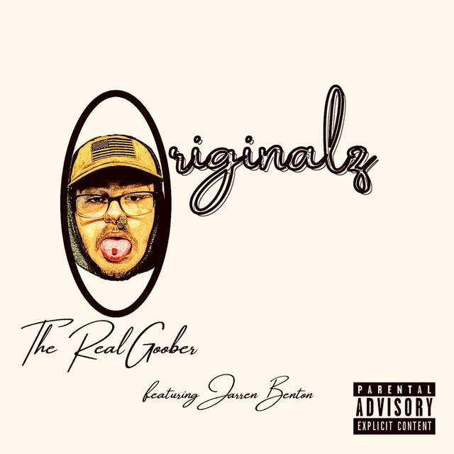 Originalz - Single by The Real Goober | Spotify