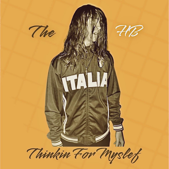 Thinking For Myself - EP by The HB | Spotify