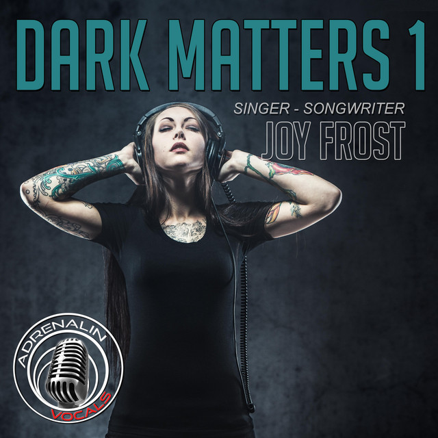 Dark Matters 1-Female - Album by Joy Frost | Spotify