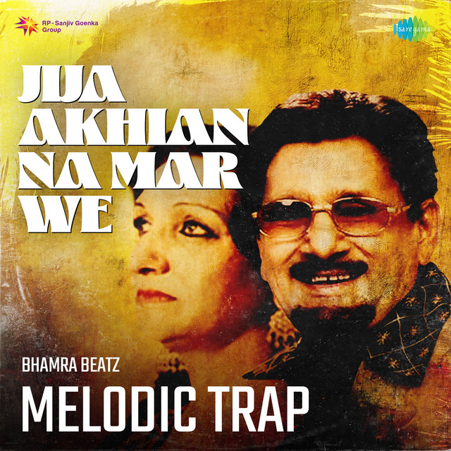 Jija Akhian Na Mar We Melodic Trap - Single by Bhamra Beatz | Spotify