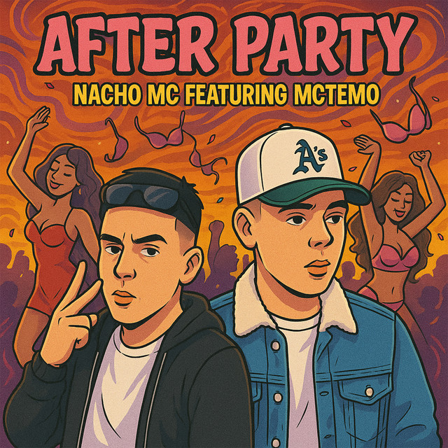 After Party - song and lyrics by NACHO MC, Mctemo | Spotify