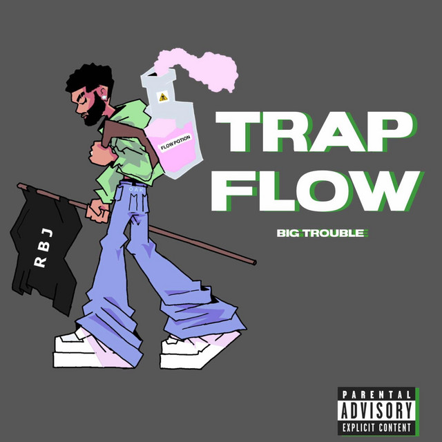 Trap Flow - Single by Big Trouble | Spotify