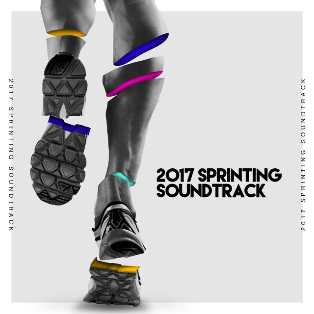 2017 Sprinting Soundtrack - Album by Running 150 BPM | Spotify