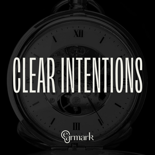 Clear Intentions - Single by Earmark | Spotify