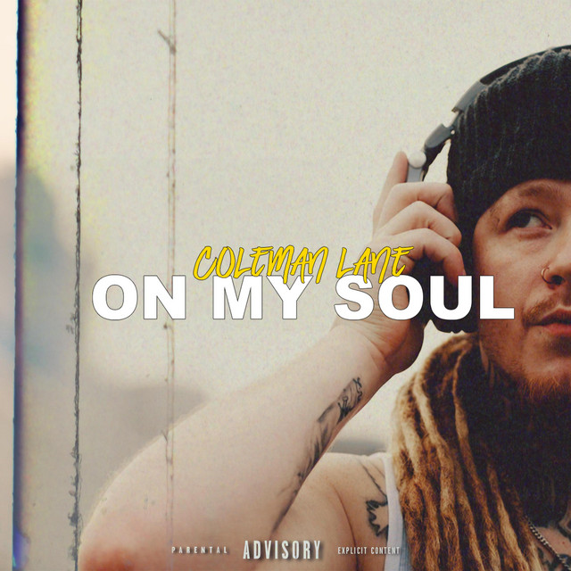 On My Soul - Single by Coleman Lane | Spotify