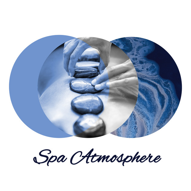 Spa Atmosphere: Massage Relaxation - Album by Spa Zen | Spotify