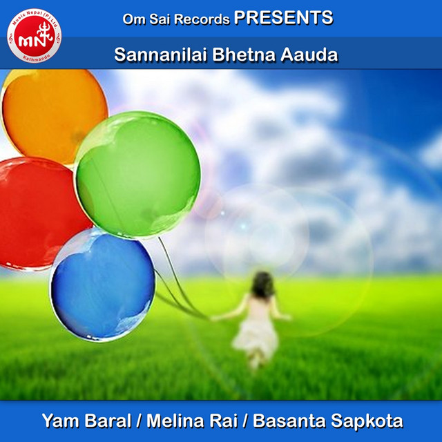 Sannanilai Bhetna Aauda - Single by Yam Baral | Spotify