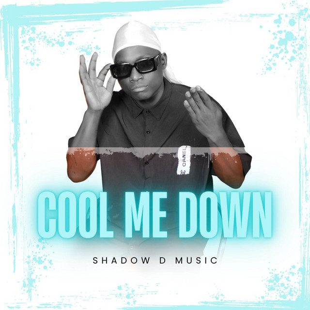 Cool Me Down - Single by Shadow D Music | Spotify