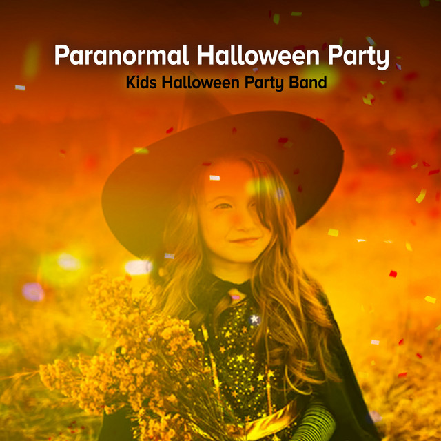 Paranormal Halloween Party - Album by Kids Halloween Party Band | Spotify