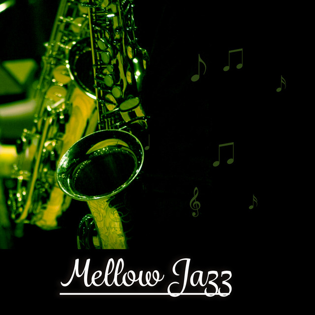 Mellow Jazz – Smooth Jazz and Intrumental Sounds, Pure and Deep Music ...