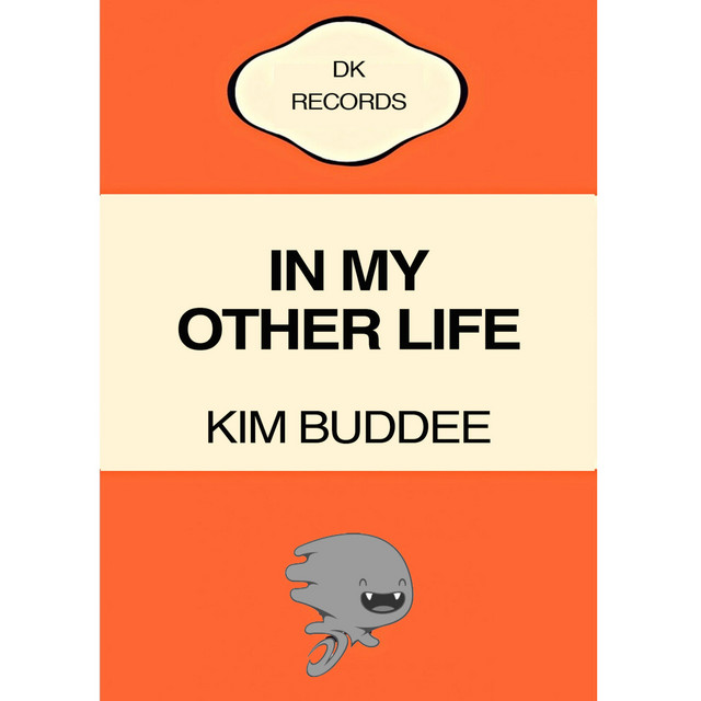 IN MY OTHER LIFE - Single by Kim Buddee | Spotify