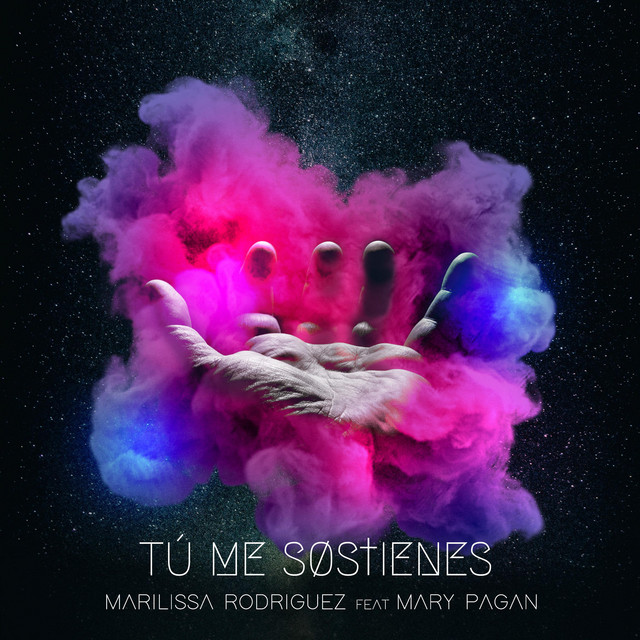 Tú Me Sostienes - Single by Marilissa Rodríguez | Spotify