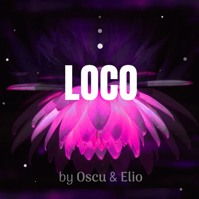 Loco - Single by Oscu | Spotify
