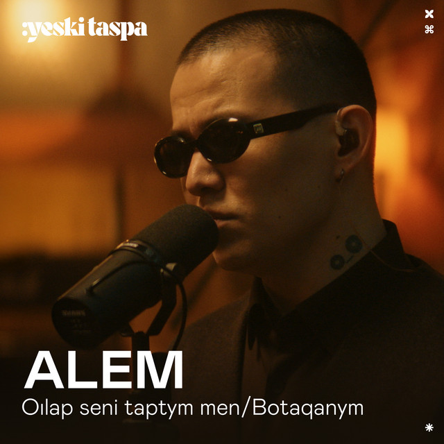 Oılap senі taptym men/Botaqanym (Yeski Taspa) - Single by ALEM | Spotify