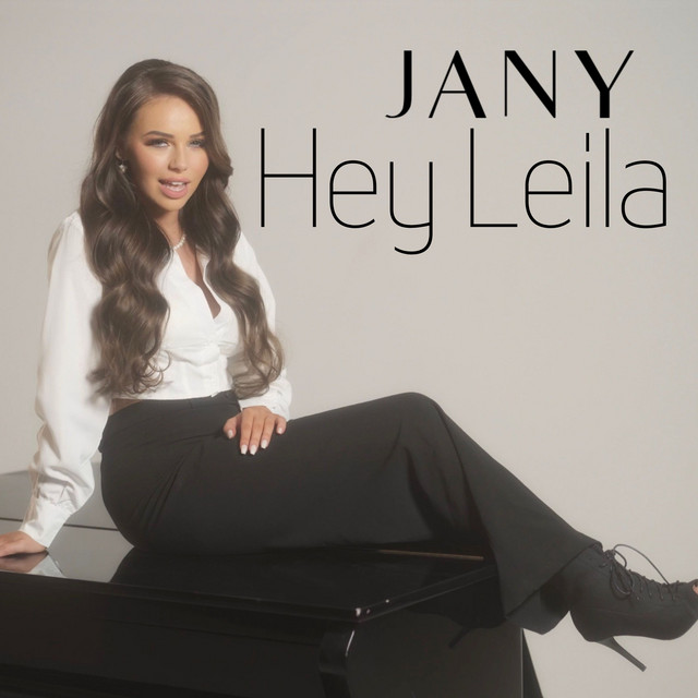 Hey Leila - Single by Jany | Spotify