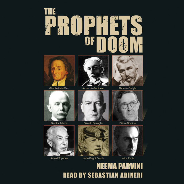 The Prophets of Doom - Audiobook by Neema Parvini | Spotify