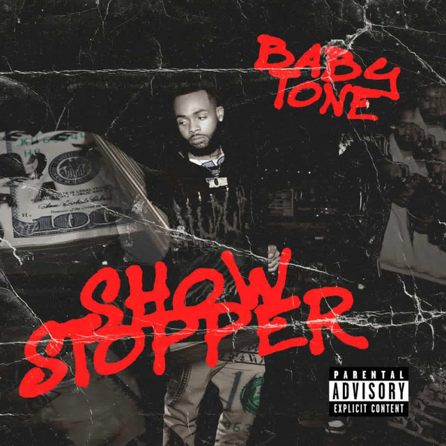 ShowStopper - Single by Baby Tone | Spotify