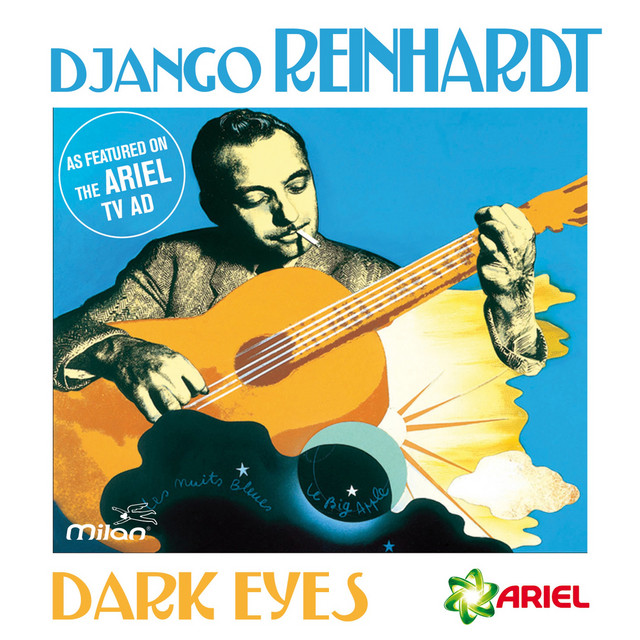 Dark Eyes (As featured on Ariel TV Ad) - Single by Django Reinhardt ...