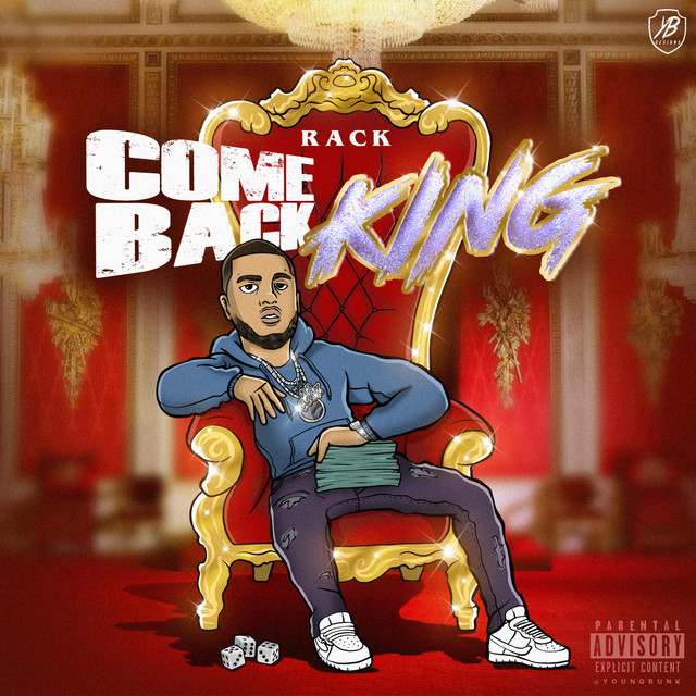 Come Back King - Album by Rack | Spotify