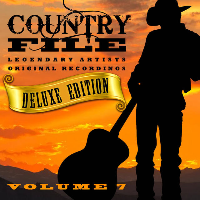 Country File Deluxe Edition Vol. 7 - Compilation by Various Artists ...