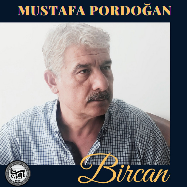 Bircan - Album by Mustafa Pordoğan | Spotify