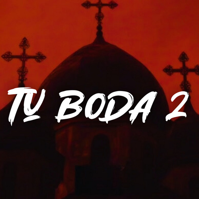 Tu Boda 2 - song by BelicoGPT | Spotify