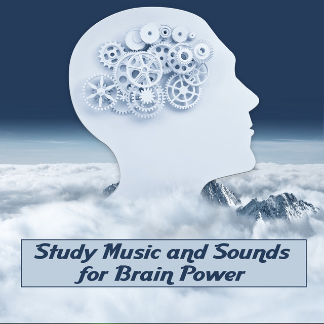 Study Music and Sounds for Brain Power - Album by Study Alpha Waves ...