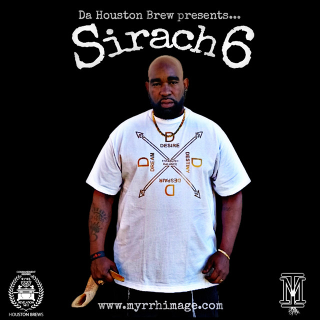 Sirach 6 - Single by Da Houston Brew | Spotify