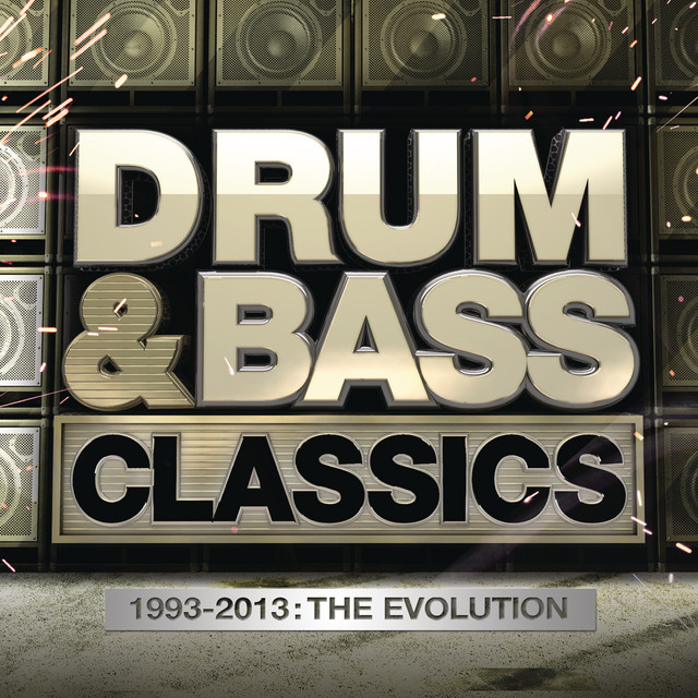 Drum & Bass Classics - Compilation by Various Artists | Spotify