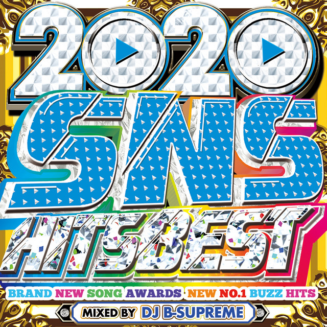 2020 SNS HITS BEST - Album by DJ B-SUPREME | Spotify