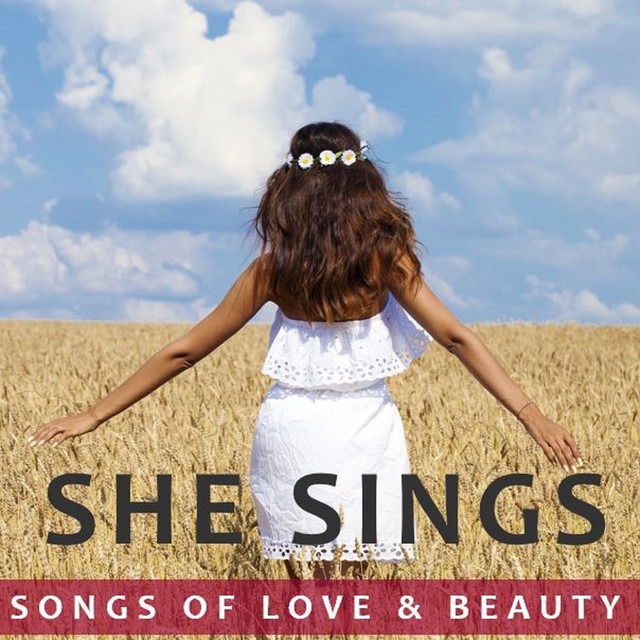 She Sings: Songs of Love & Beauty - Compilation by Various Artists ...