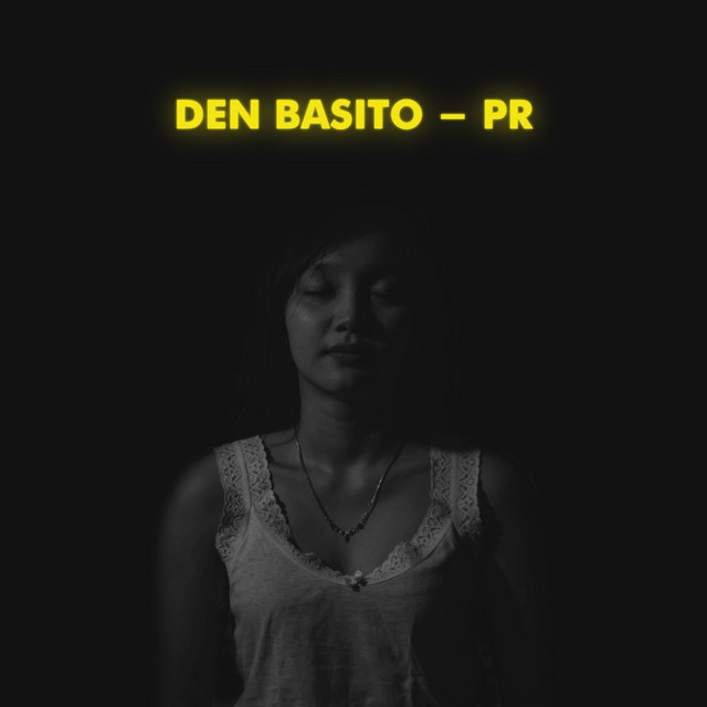 PR - Single by Den Basito | Spotify