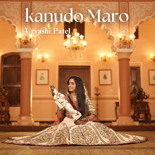 Kanudo Maro - Single by Urvashi Patel | Spotify