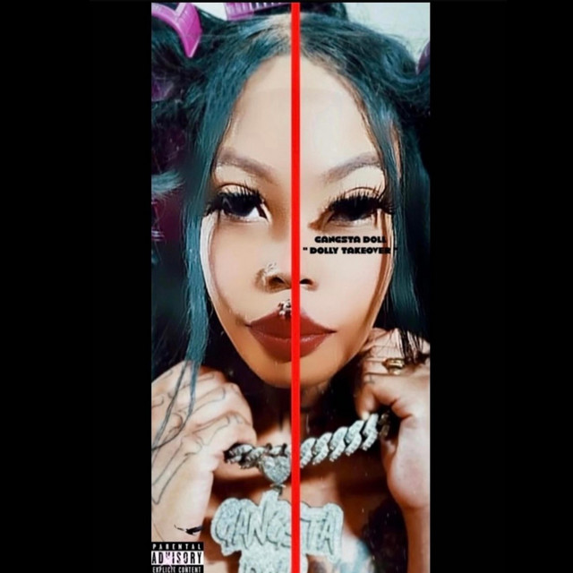 Dolly Take Over - Album by Gangsta Doll | Spotify