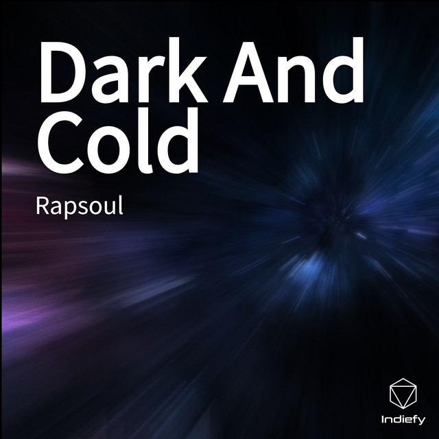 Dark And Cold - Single by Rapsoul | Spotify
