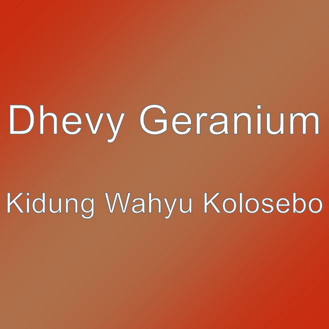 Kidung Wahyu Kolosebo - Single by Dhevy Geranium | Spotify