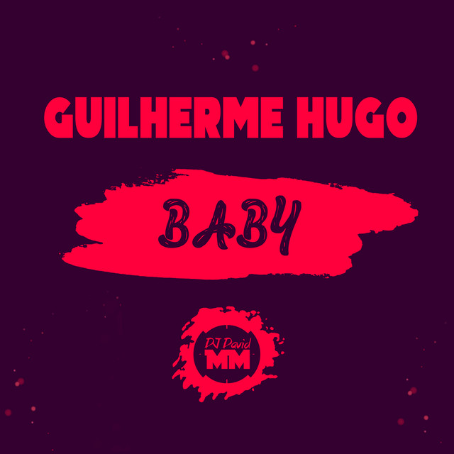 Baby - Single by DJ David MM | Spotify