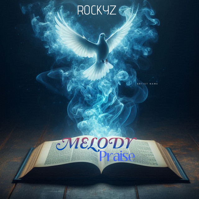 Melody Praise - song and lyrics by Rockyz | Spotify