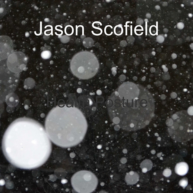 Health Posture - Single by Jason Scofield | Spotify