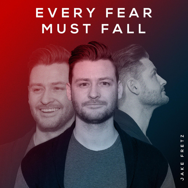 Every Fear Must Fall - Single by Jake Fretz | Spotify