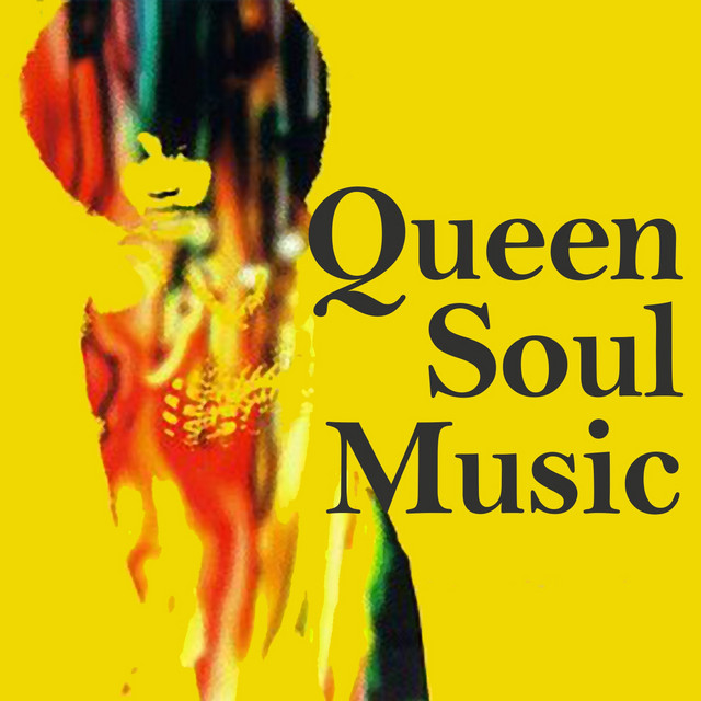 Queen Soul Music - Compilation by Various Artists | Spotify