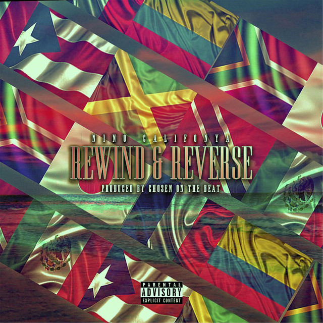Rewind & Reverse - Single by Nino Califonya | Spotify