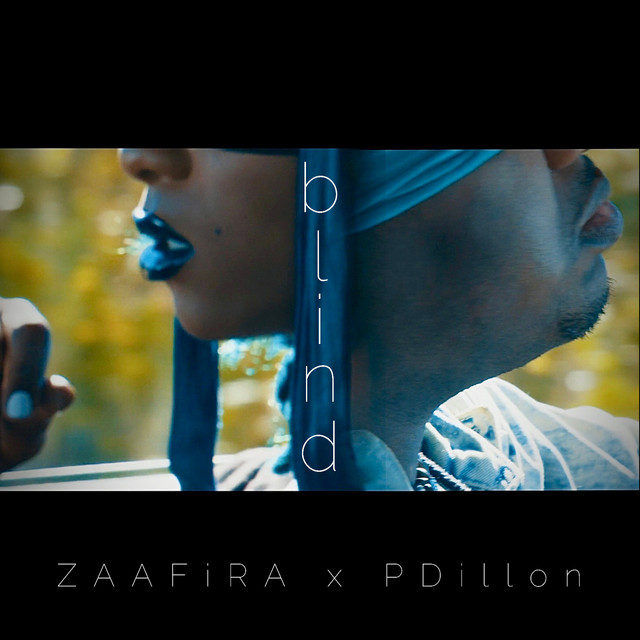 Blind - song and lyrics by Zaafira, Pdillon | Spotify