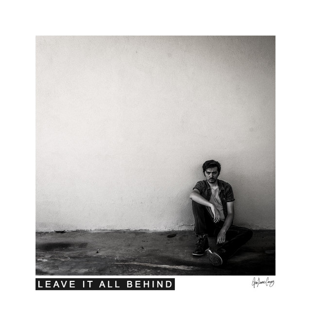 Leave It All Behind - Single by Leo James Conroy | Spotify