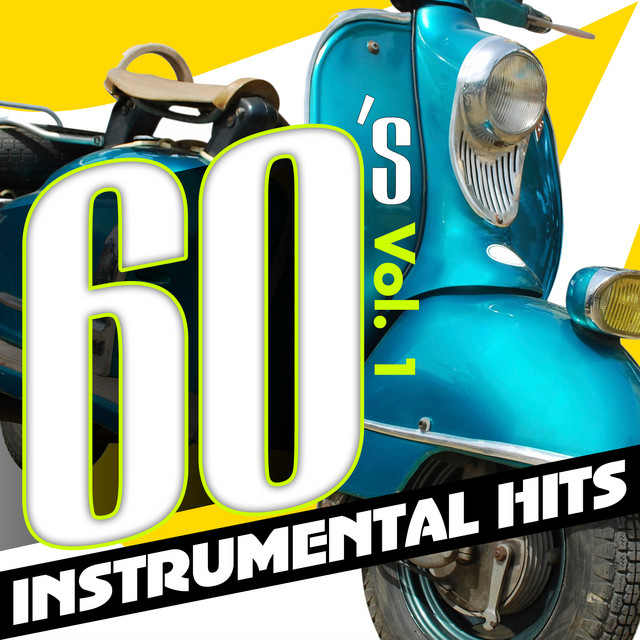 60's Instrumental Hits, Vol. 1 - Album by Strueres | Spotify