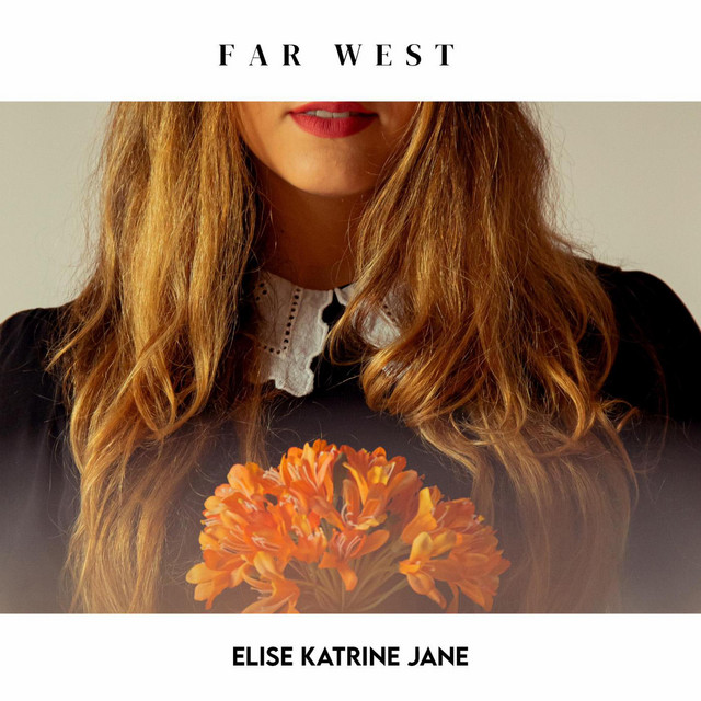 Far west (parte uno) - EP by Elise Katrine Jane | Spotify